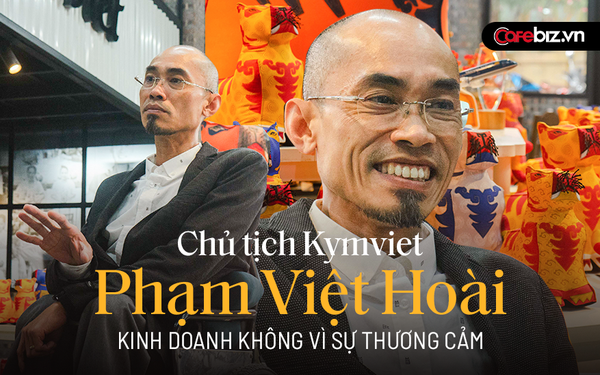 CEO Kymviet: Từng bị chặn lại dúi cho vài đồng tiền lẻ khi ra đường ...