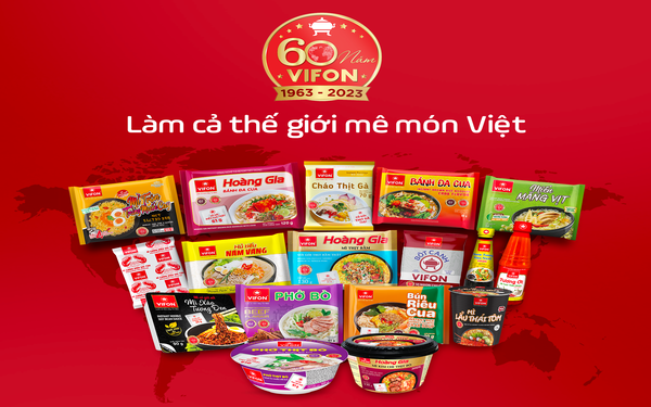 VIFON 60 năm: Thăng trầm thương trường, vững vàng bản lĩnh