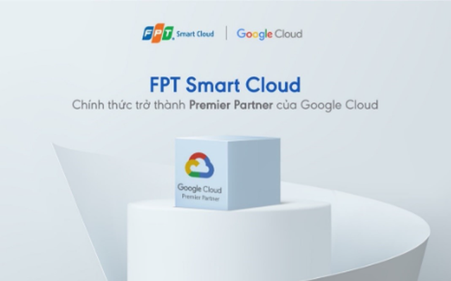 FPT Smart Cloud chính thức trở thành Premier Partner của Google Cloud ...