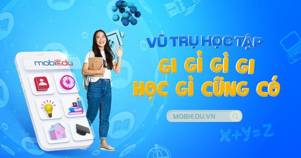 Mobiedu - Giải pháp hữu hiệu giúp tự học hiệu quả hơn